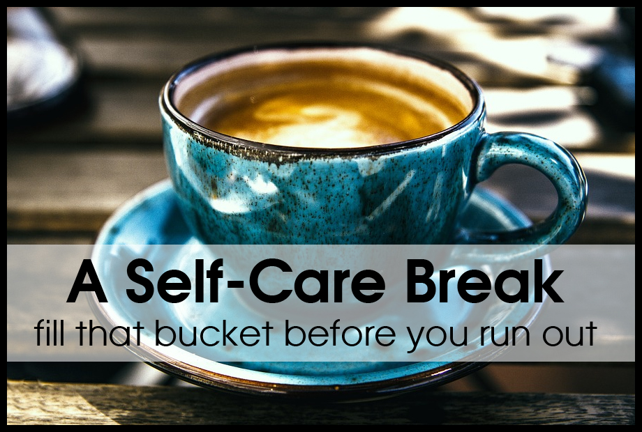 A Self-Care Break – Homeschooling2e