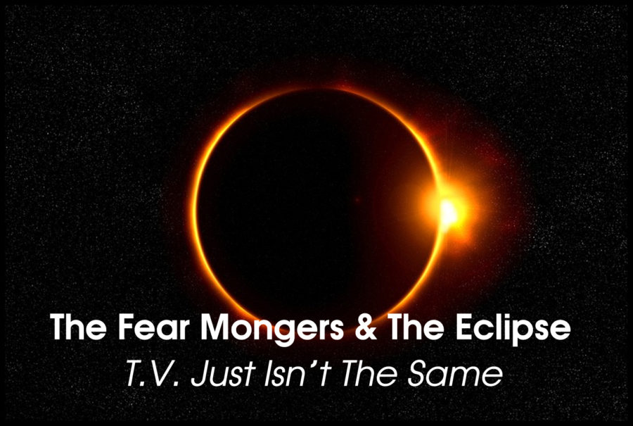 The Fear Mongers & The Eclipse – Homeschooling2e